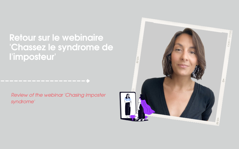 Retour sur le webinaire 'Chassez le syndrome de l'imposteur'
